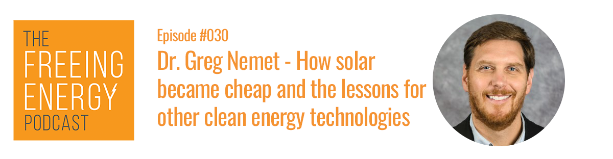 An interview with Dr. Greg Nemet on his book, How Solar Became Cheap