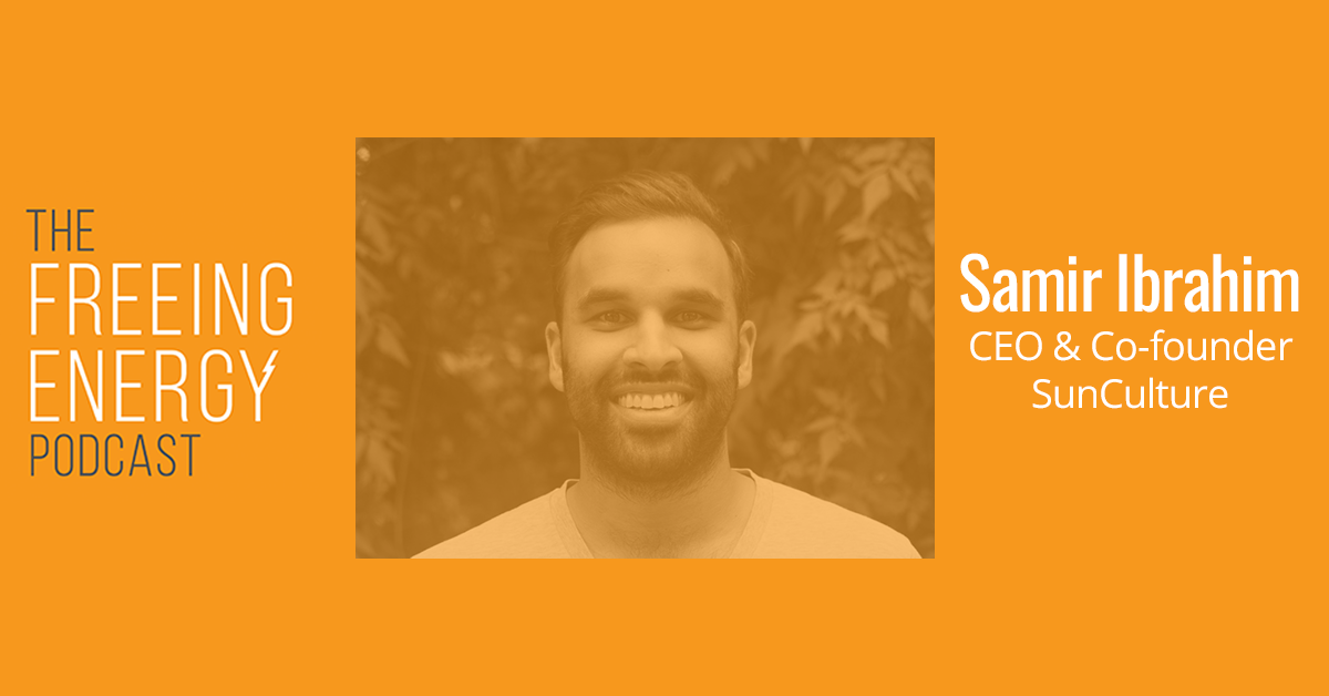 Podcast: Samir Ibrahim: Solar-powered irrigation and farming in East Africa